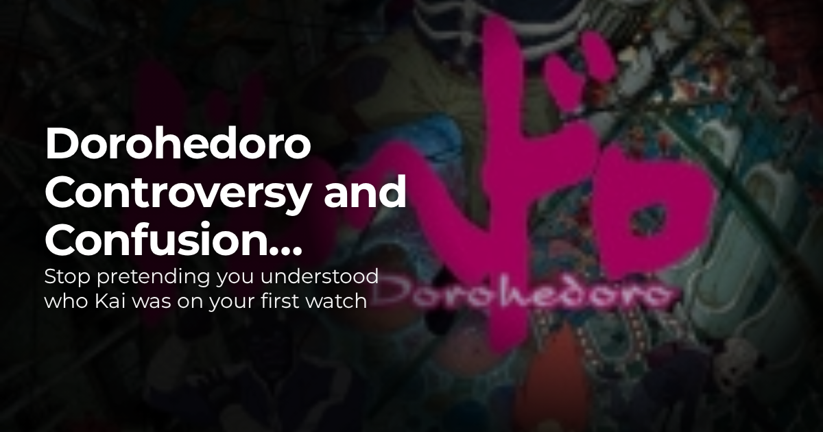 Dorohedoro Controversy and Confusion Explained · Anime Posts